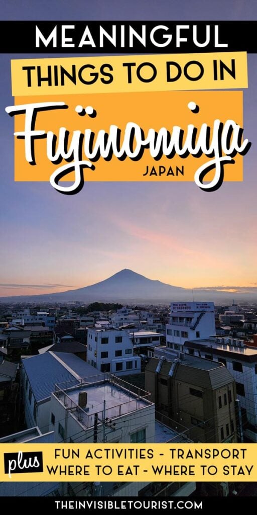 18 Things to Do in Fujinomiya: The Unseen Side of Mt Fuji